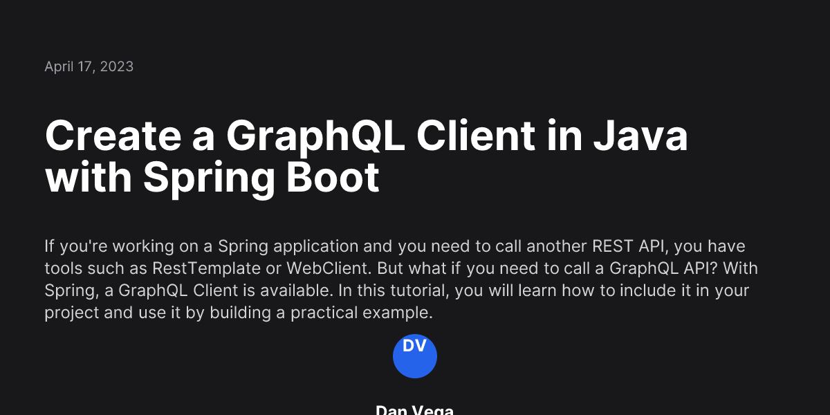 Create a GraphQL Client in Java with Spring Boot
