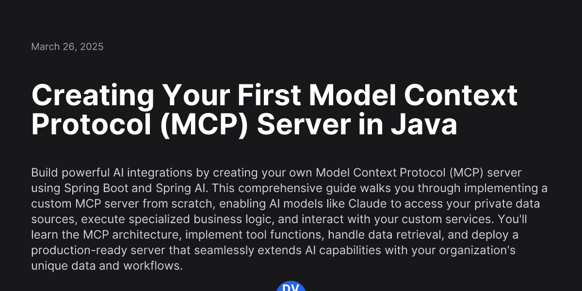 Creating Your First Model Context Protocol (MCP) Server in Java