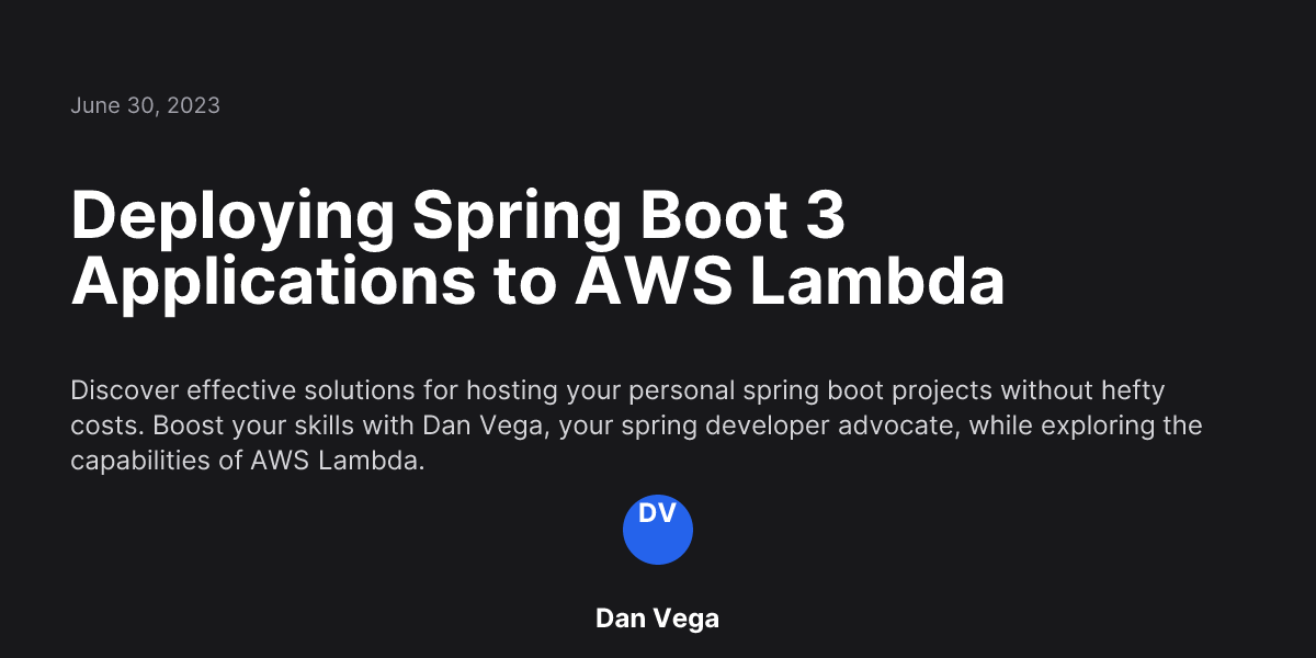 Deploying Spring Boot 3 Applications to AWS Lambda