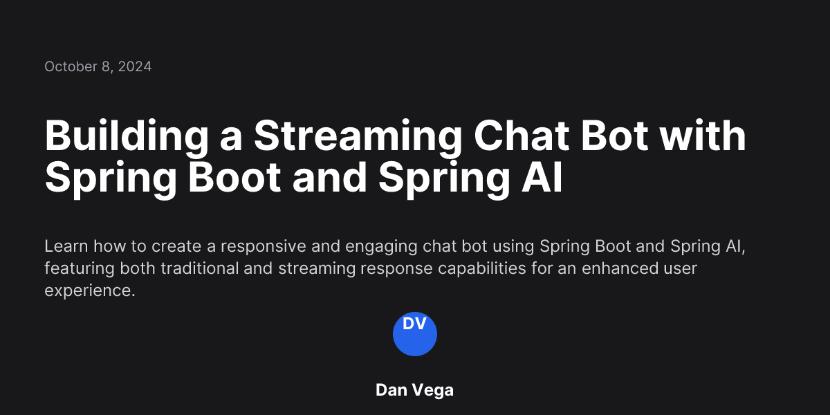 Building a Streaming Chat Bot with Spring Boot and Spring AI