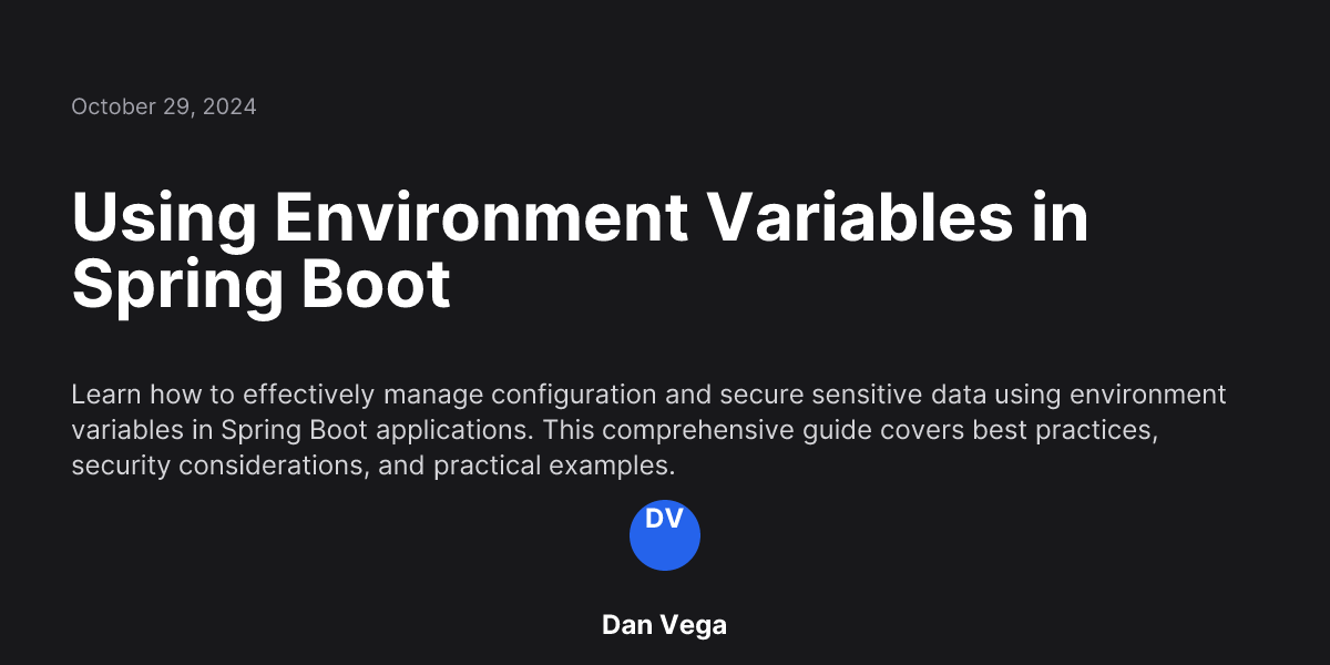 Using Environment Variables in Spring Boot